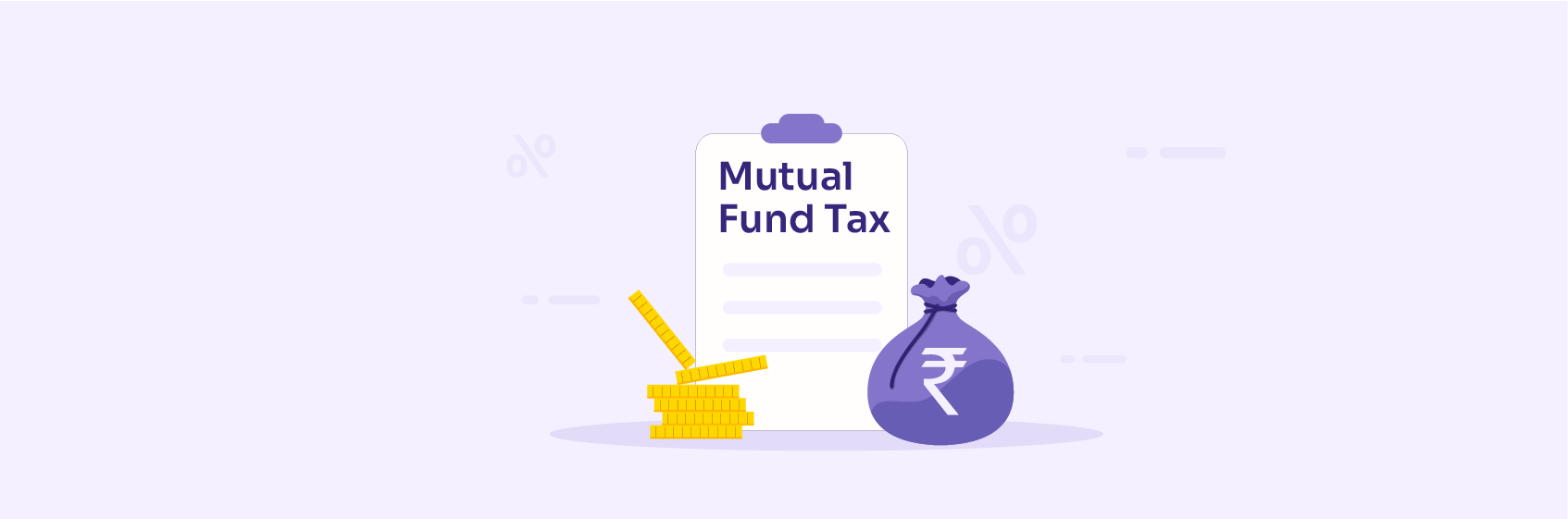 What are mutual fund taxation rules and how to save tax? - Ventura