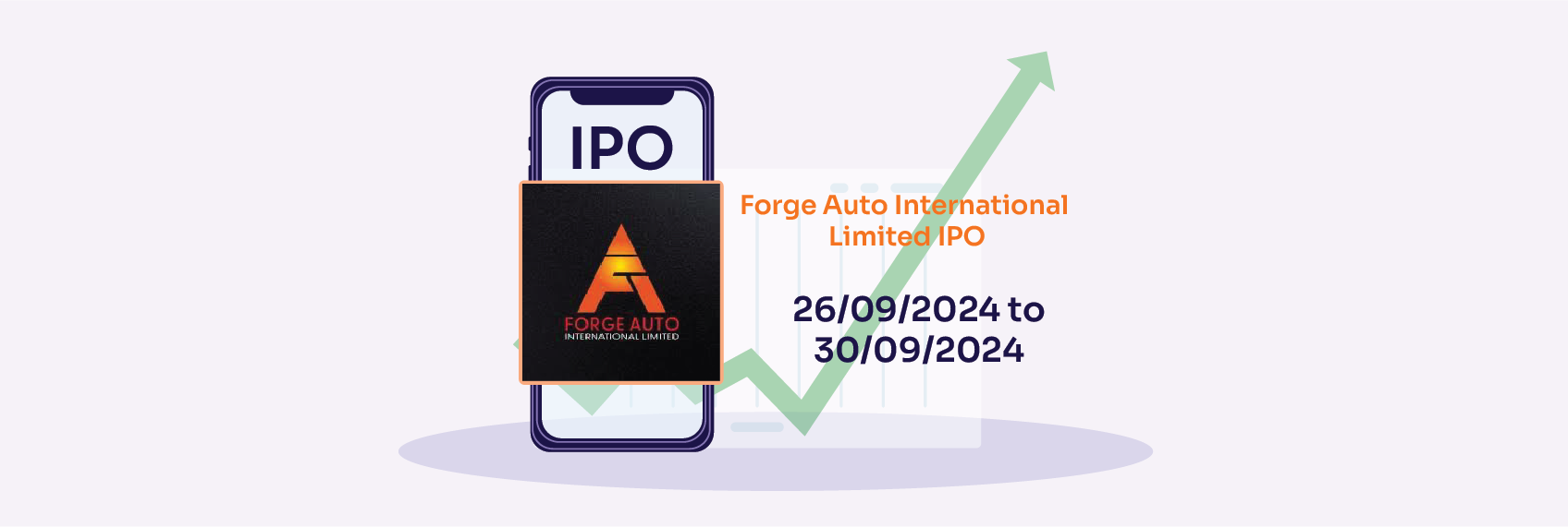 Forge Auto International Limited IPO: issue dates, price and lot size ...