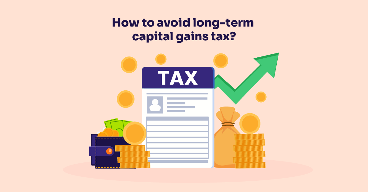 How to avoid long-term capital gains tax? - Ventura