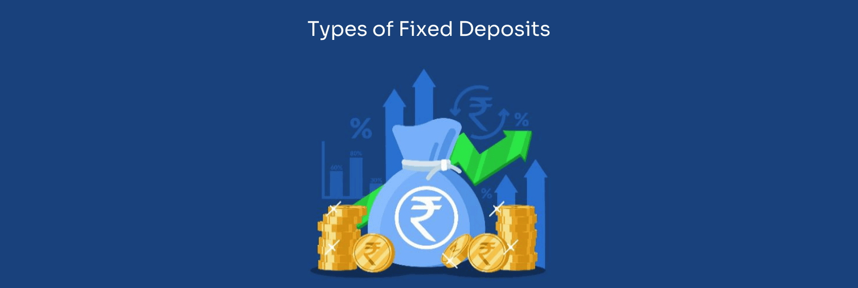 Types of Fixed Deposits: How to Choose The Right FD Scheme | Ventura