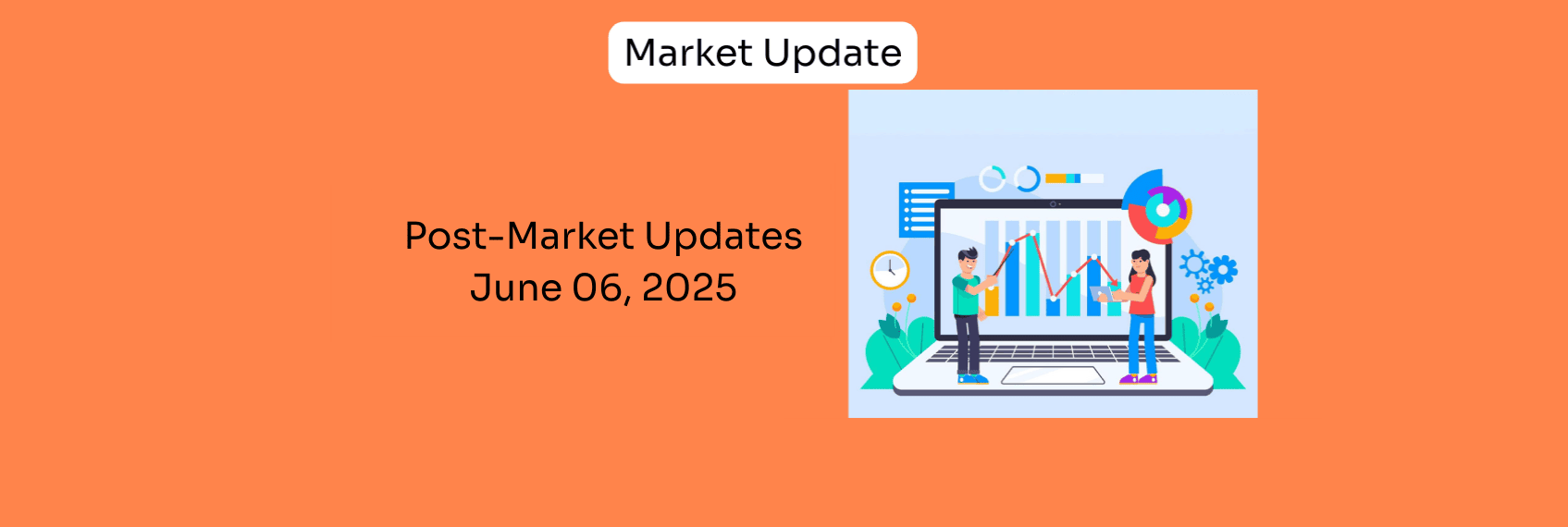 Post-Market Update: Market Closing today (June 06, 2025) - Ventura