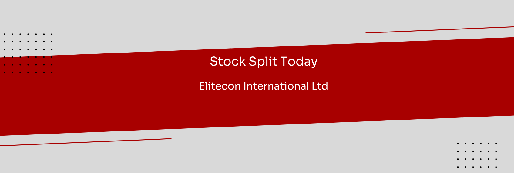 Elitecon Share Price: 1:10 Stock Split & Record Date June 25 | Ventura