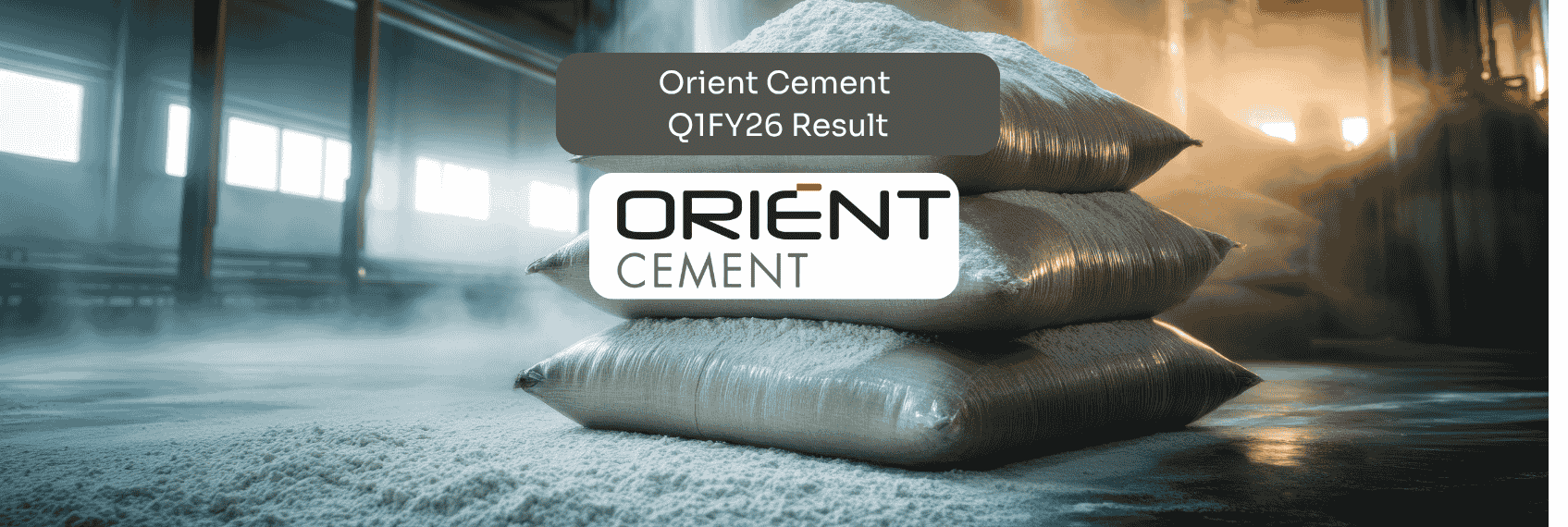 Orient Cement Q1 FY26 Results: PAT Jumps 459% as Ambuja Cements ...