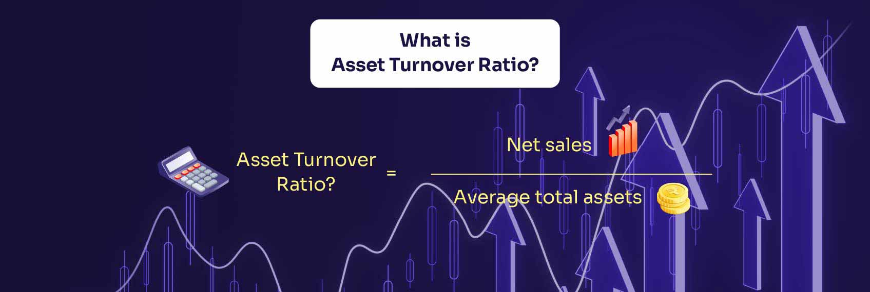 What is the Asset Turnover Ratio? Formula, Examples & Industry ...