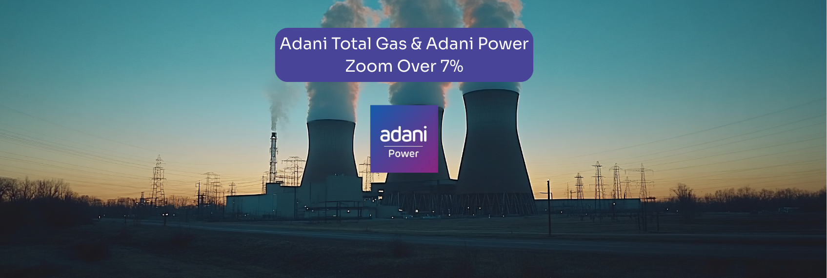 Adani Stocks Surge After SEBI Clean Chit | Adani Power & Total Gas Jump ...