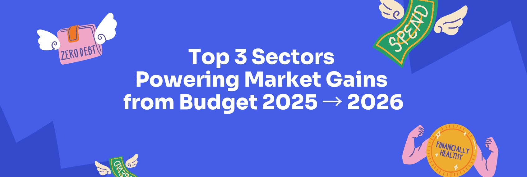 Top Performing Sectors Since Budget 2025 to 2026 | Ventura Blog